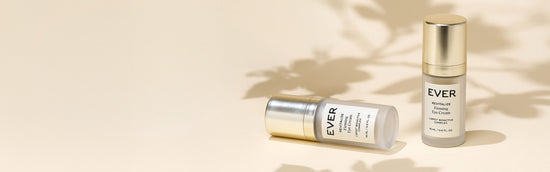 EVER Skincare | Potent, Patented, Clean Skincare